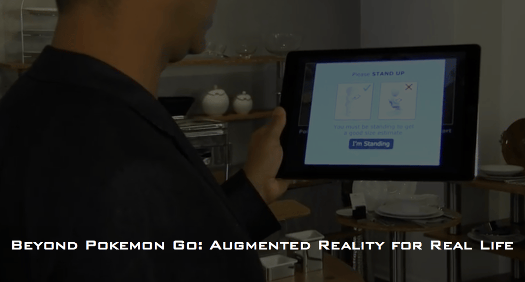 Beyond Pokemon Go: Augmented Reality for Real Life